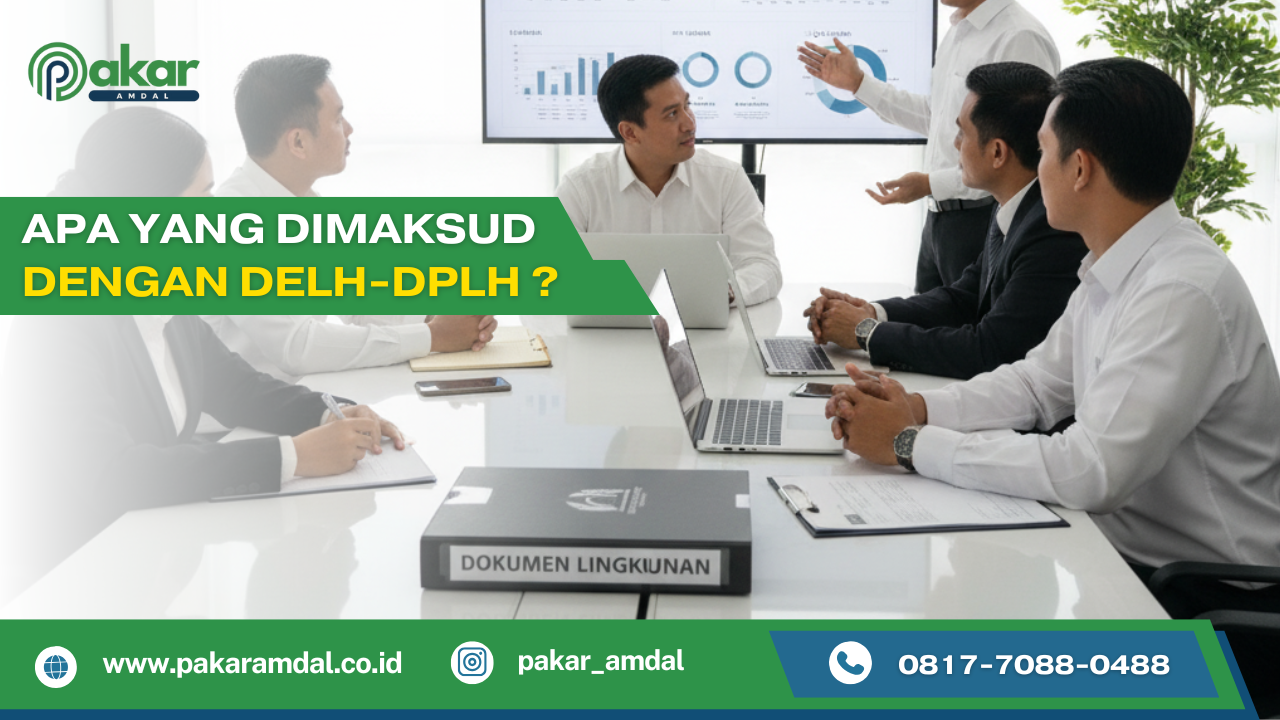Apa Yang Dimaksud Dengan DELH-DPLH